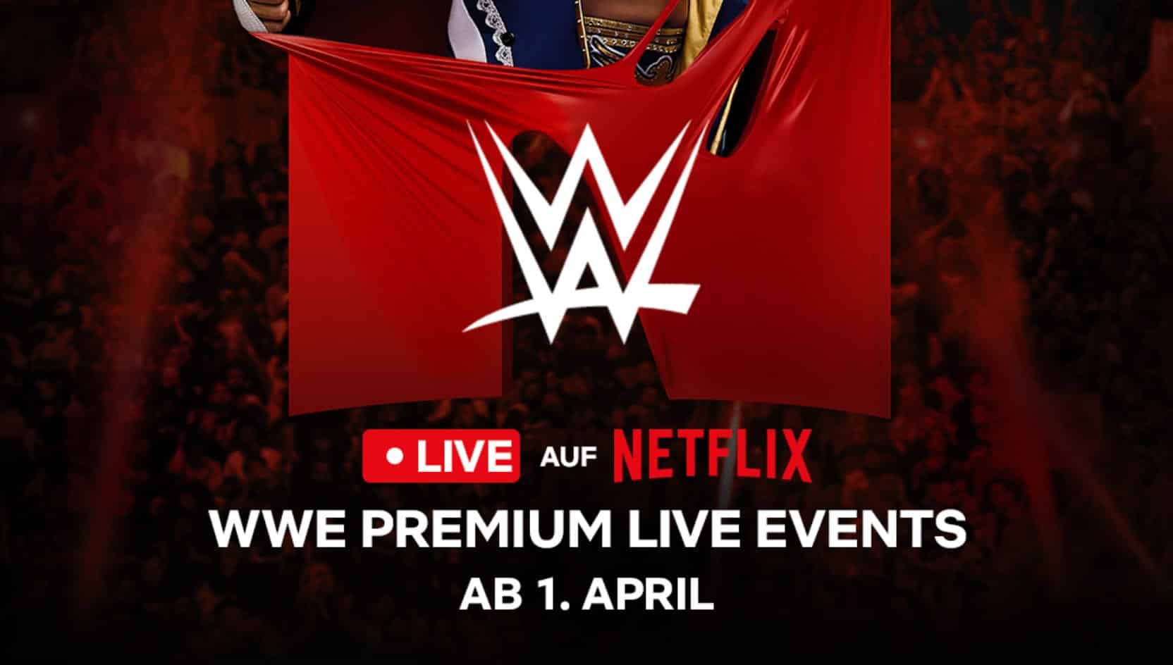 WWE bei Netflix: Alle Premium Live Events ab April 2026 in Deutschland
